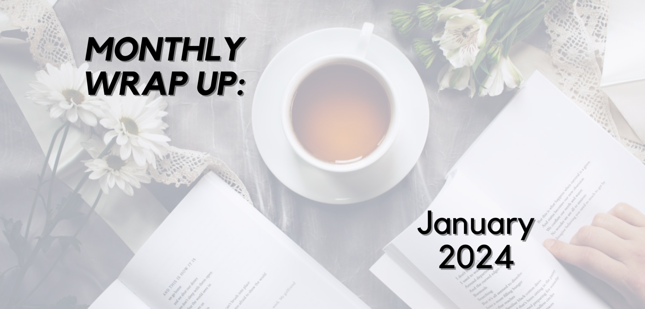 January 2024 Monthly Wrap Up! - colour me read